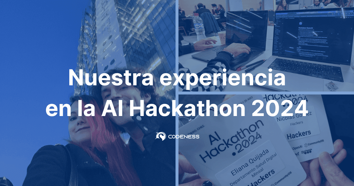 Nuestra experiencia en la AI Hackathon 2024 | El Blog de Nessy
